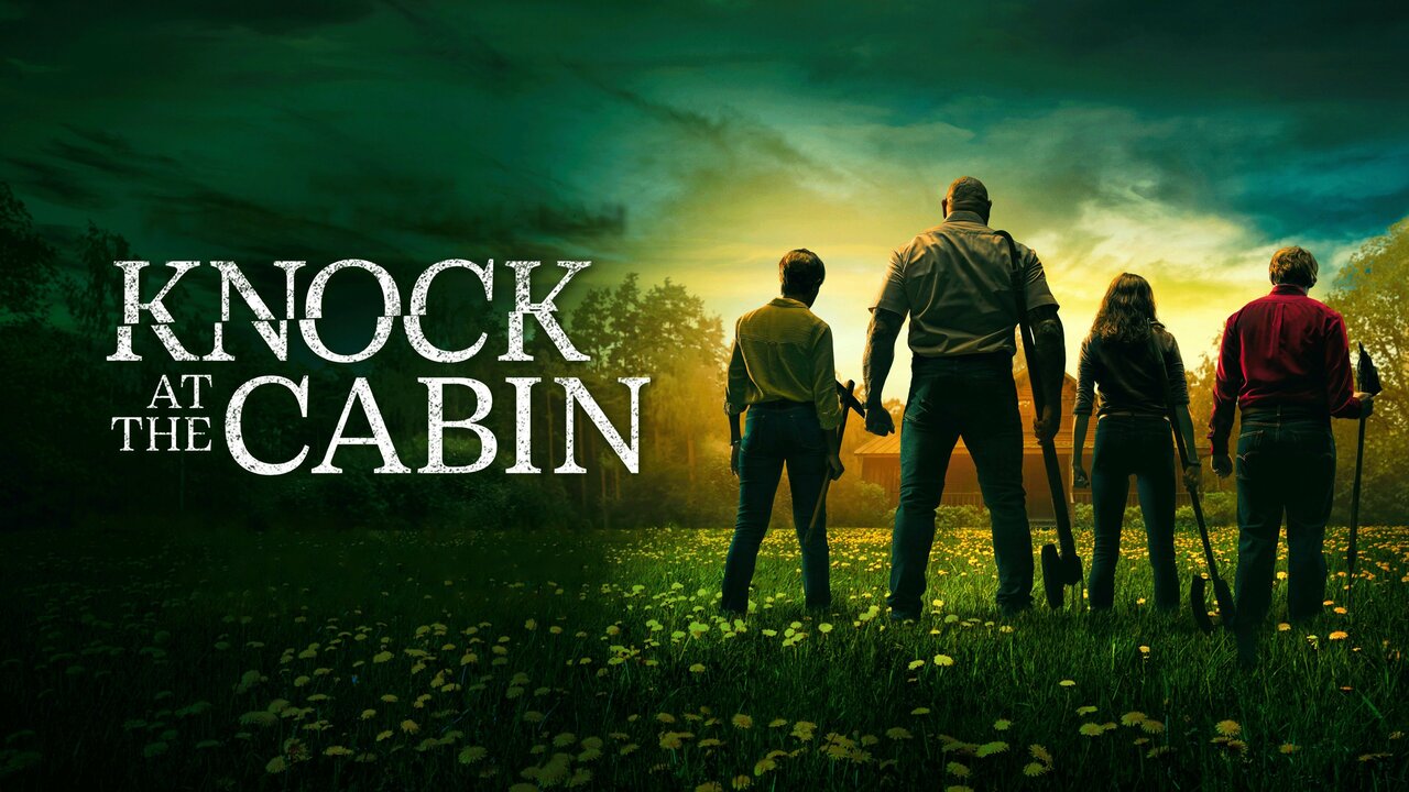 Movie Review: Knock At the Cabin – David Kummer